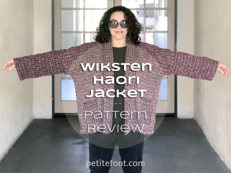 Wiksten Haori Jacket Pattern Review - Petite Font