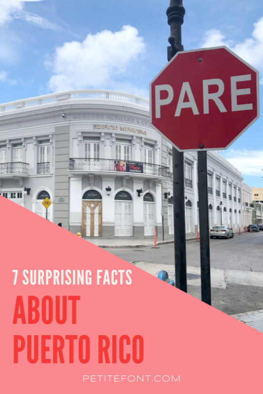 7 Surprising Facts about Puerto Rico - Petite Font