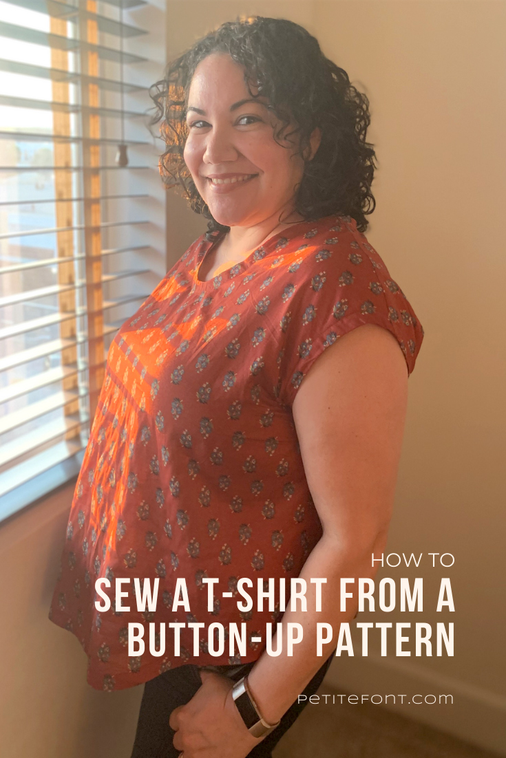 How to Sew a Woven T-shirt from a Button-Up Pattern - Petite Font