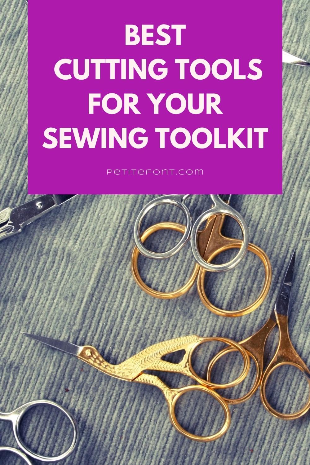 The Definitive Guide to a Sewing Starter Kit: Cutting Tools - Petite Font