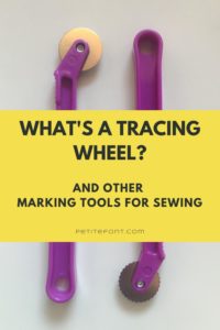 The Definitive Guide to a Sewing Starter Kit: Marking Tools - Petite Font